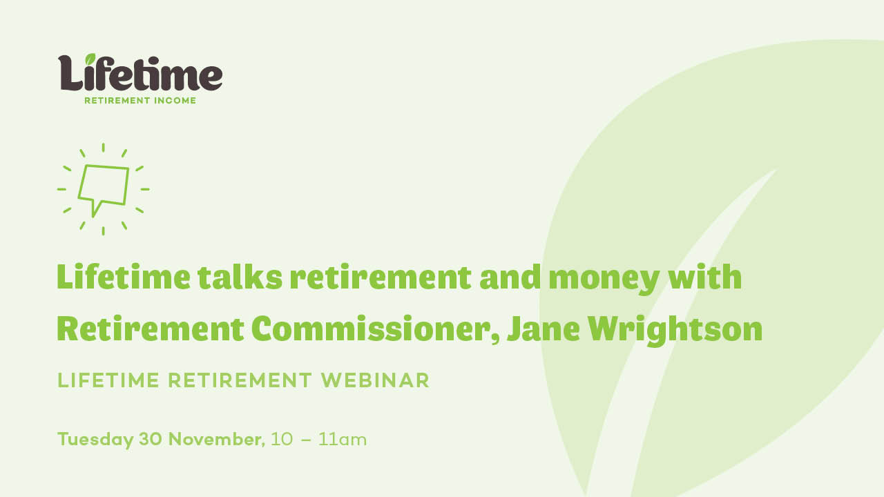 Lifetime Webinars: Conversations to Prepare you for Retirement